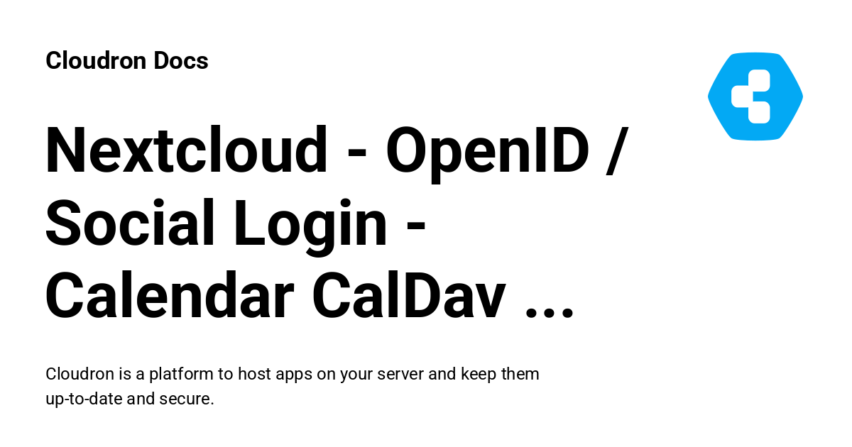 Nextcloud - OpenID / Social Login - Calendar CalDav synchronization - Cloudron Docs