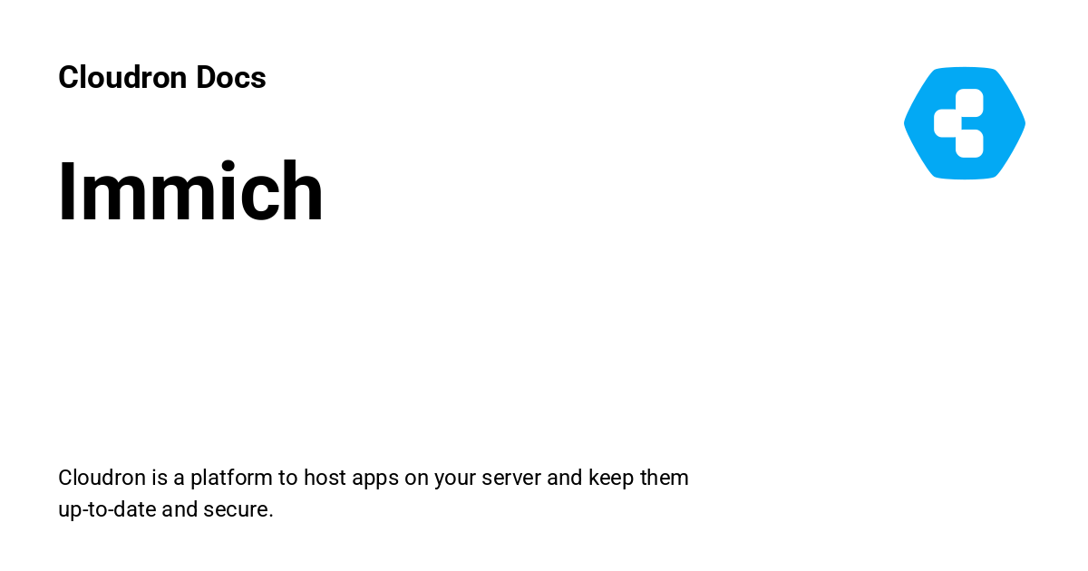 Immich - Cloudron Docs