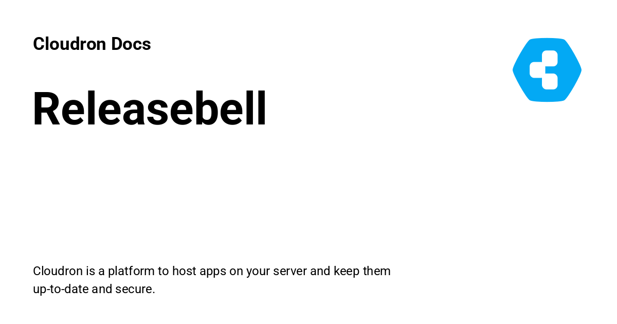 Releasebell - Cloudron Docs