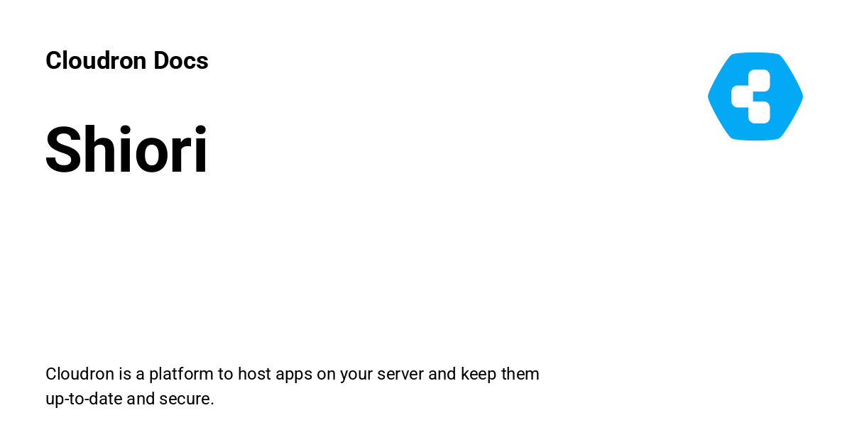 Shiori - Cloudron Docs
