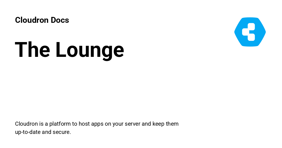 The Lounge - Cloudron Docs
