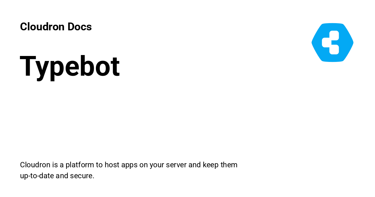 Typebot - Cloudron Docs