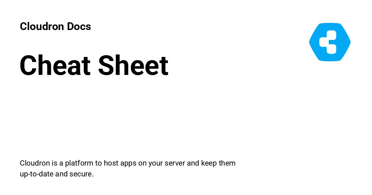 Cheat Sheet - Cloudron Docs